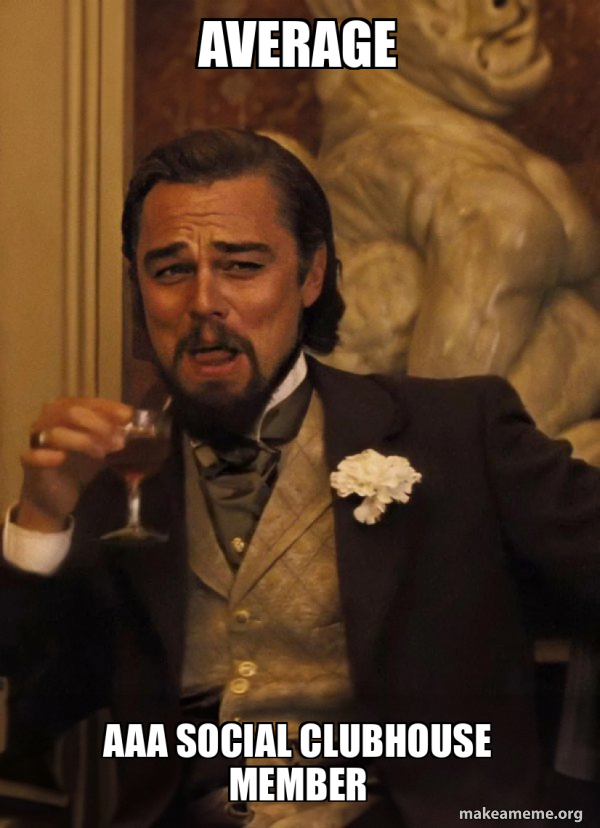 Average AAA Social Clubhouse Member - Leonardo DiCaprio Laughing Django ...