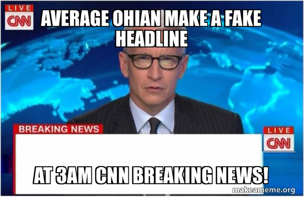 average ohian make a fake headline at 3am cnn BREAKING NEWS! - Fake ...