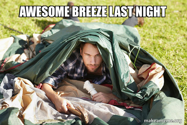 awesome breeze last night Meme Generator