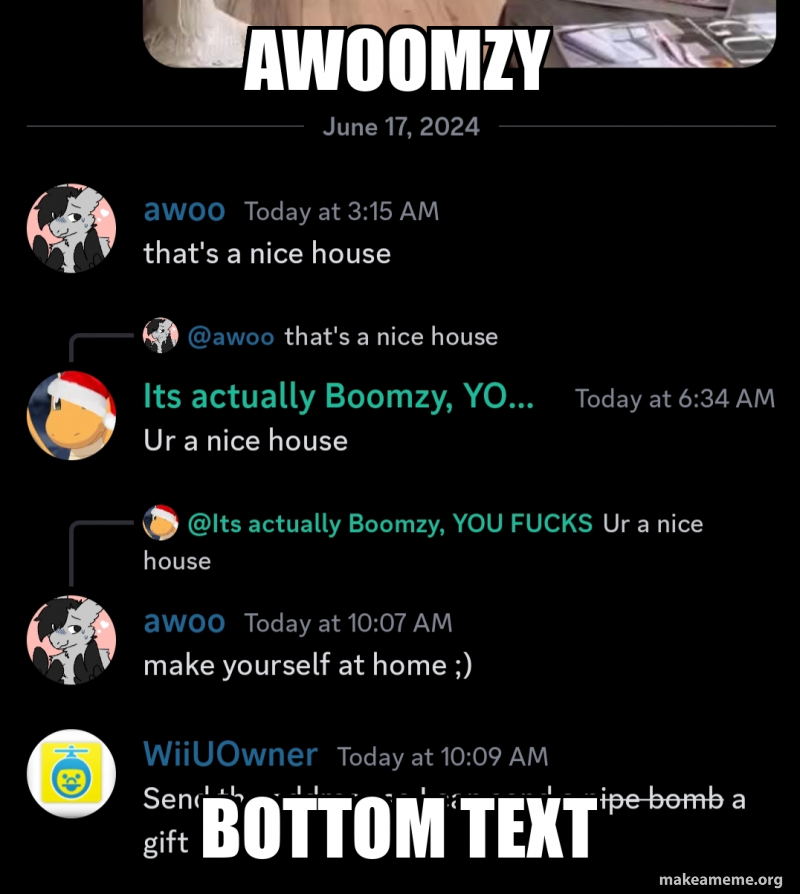 AWOOMZY BOTTOM TEXT Meme Generator