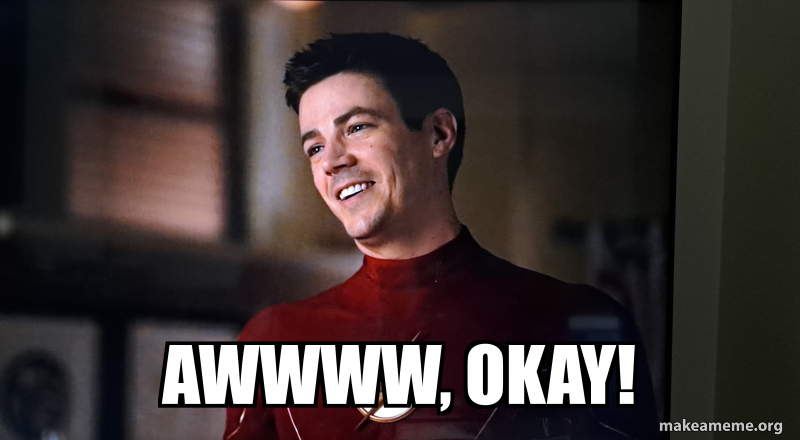 AWWWW, OKAY! Meme Generator