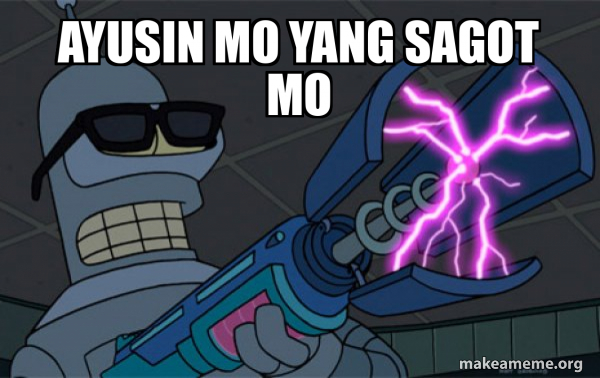 Ayusin mo yang sagot mo - Blasting Bender Meme Generator