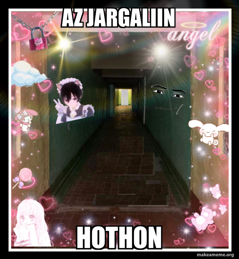 Az JARGALIIn hothon Meme Generator