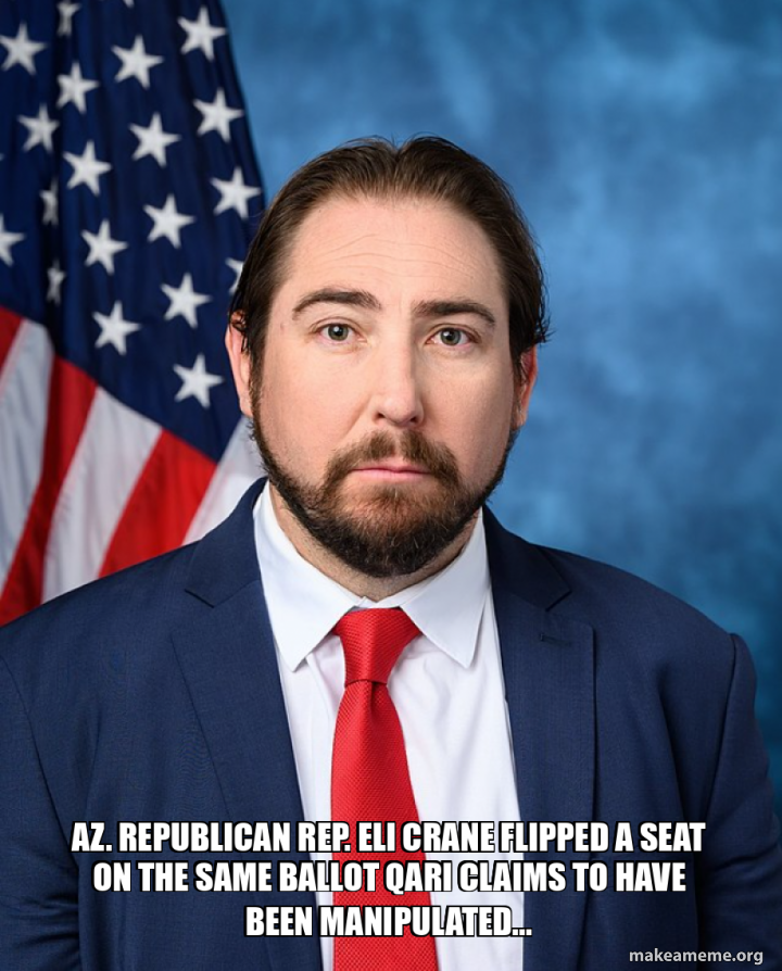 Az. Republican rep. ELI crane flipped a seat on the same ballot QARI ...