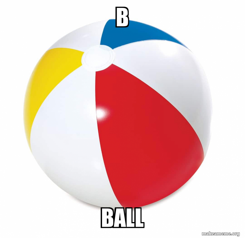 B Ball Meme Generator