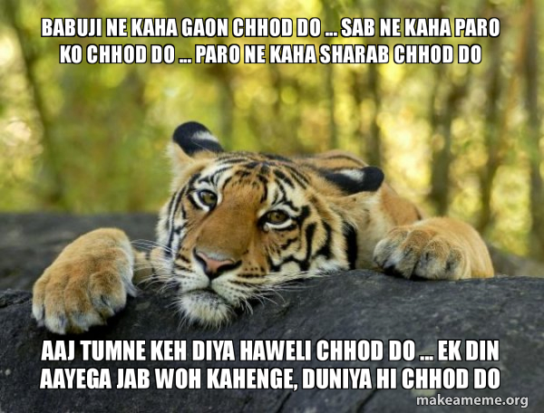 Babuji ne kaha gaon chhod do ... sab ne kaha Paro ko chhod do ... Paro ...
