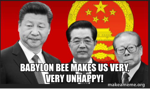 babylon bee makes us very, very unhappy! Meme Generator