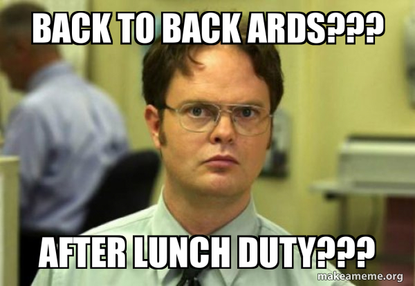 Back to Back ARDs??? After lunch duty??? - Schrute Facts (Dwight ...