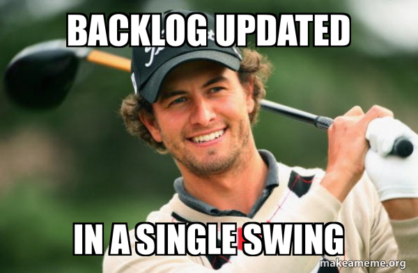 Backlog updated In a single swing - Adam Scott Golfer Meme Generator