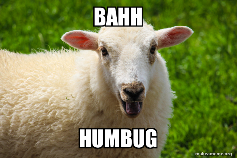 Bahh Humbug Meme Generator