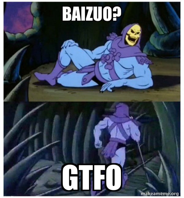 baizuo? gtfo - Skeletor Facts Meme Generator
