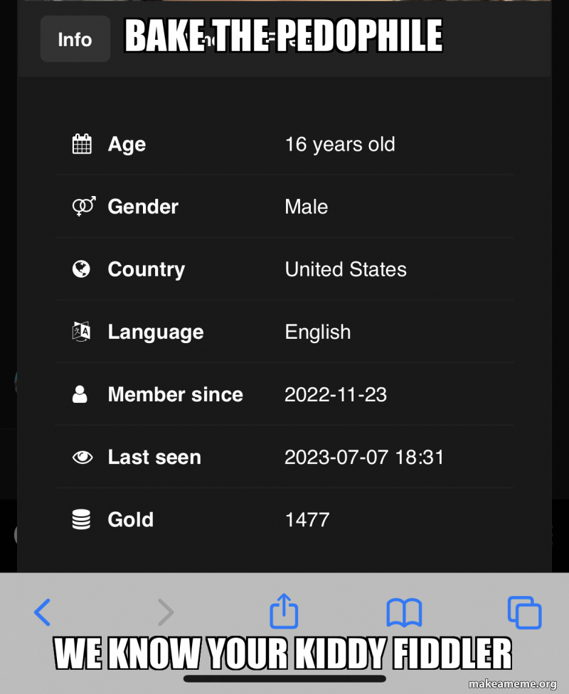 Bake the pedophile We know your kiddy fiddler Meme Generator