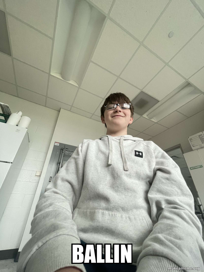 BALLIN Meme Generator