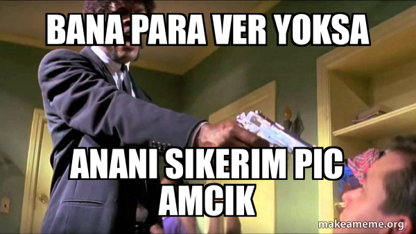 Bana para ver yoksa Anani sikerim pic amcik - Samuel L. Jackson Say ...