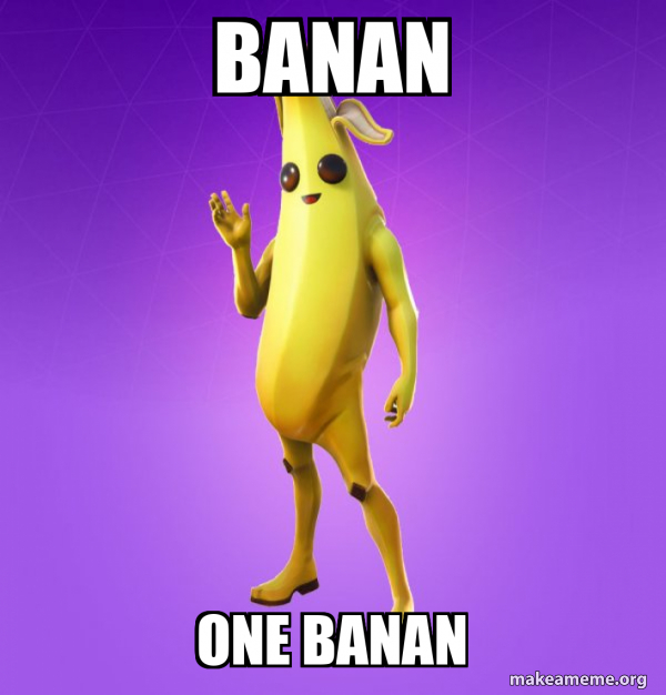 Banan one banan - Peely Meme Generator