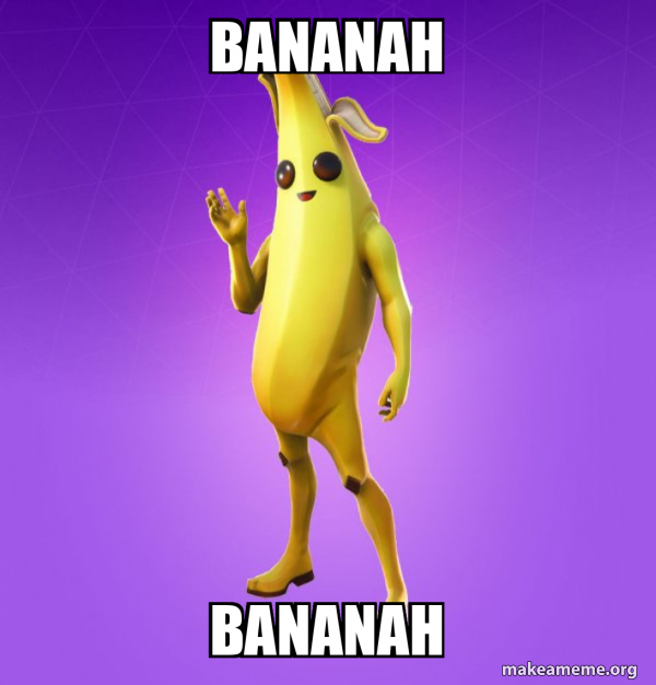 bananah bananah - Peely Meme Generator