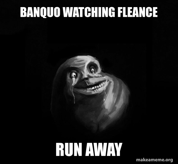 banquo watching fleance run away - Forever Alone Meme Generator