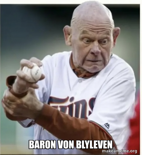 Baron von blyleven Meme Generator