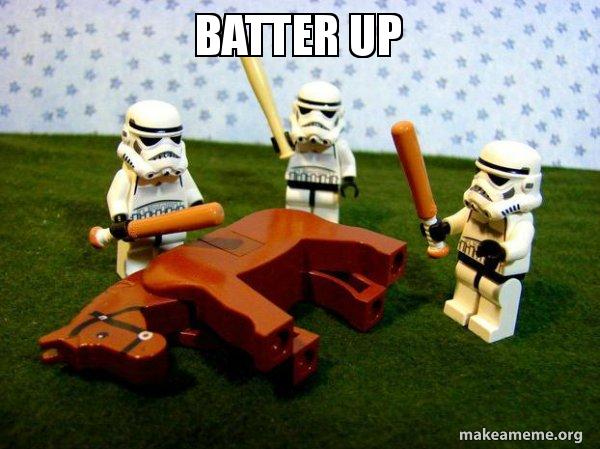 Batter Up - Flogging a Dead Horse Meme Generator