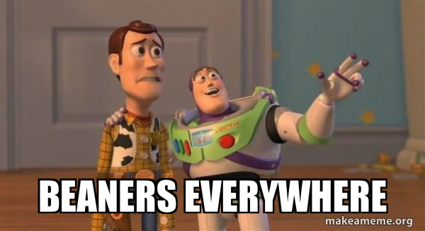 Beaners Memes I'd Have To Agree...lol!!!