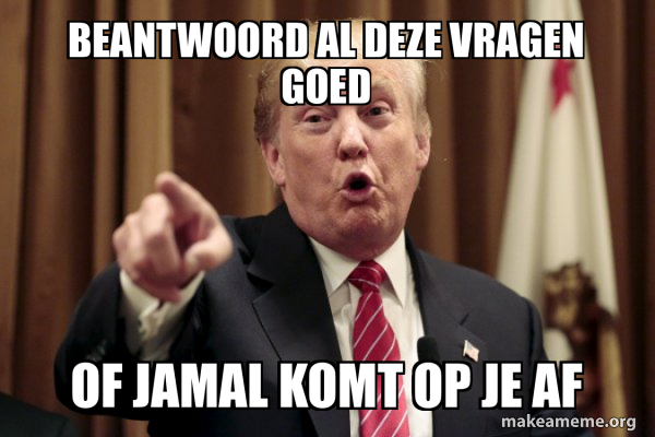 beantwoord al deze vragen goed of jamal komt op je af - Donald Trump ...