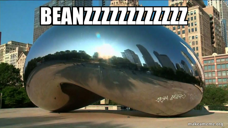 beanzzzzzzzzzzzz Meme Generator