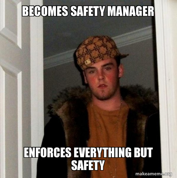 Safety Coordinator Meme