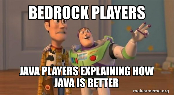 Bedrock players Java players explaining how java is better - Buzz and ...
