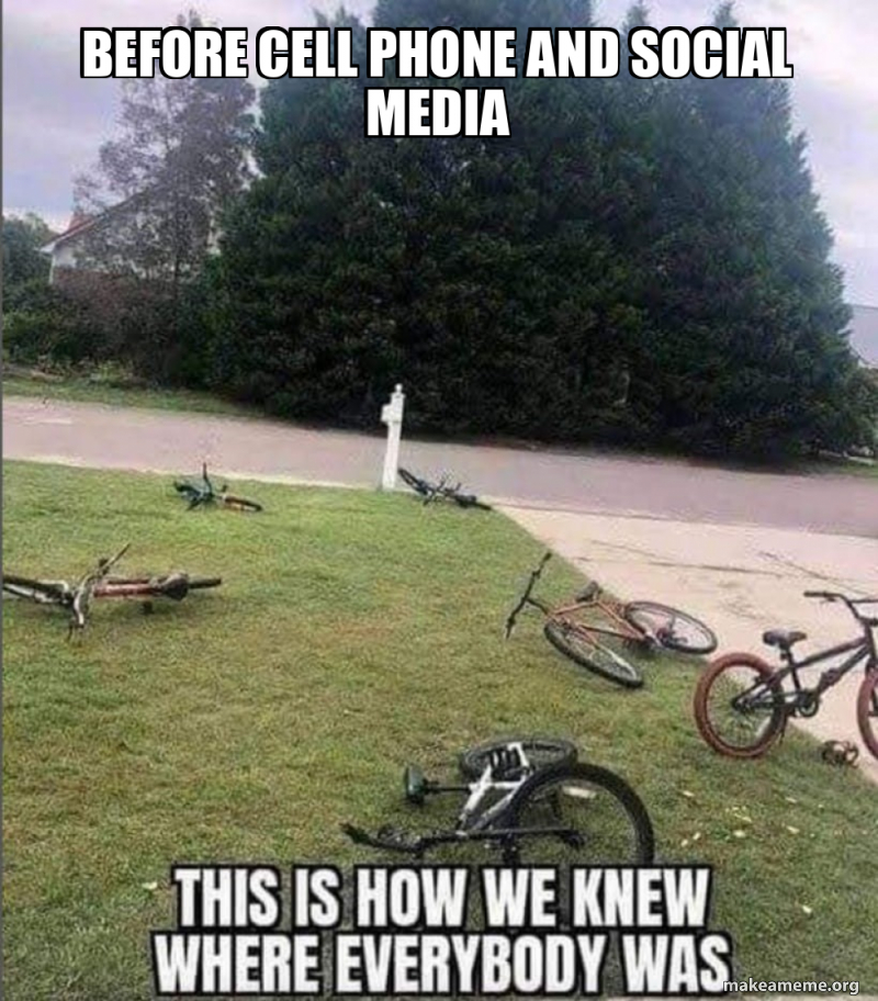 Before Cell Phone and Social media Meme Generator