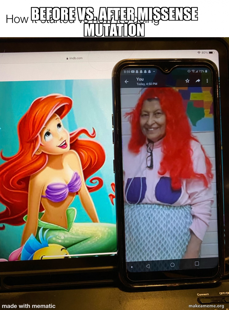 Before vs. after Missense Mutation Meme Generator