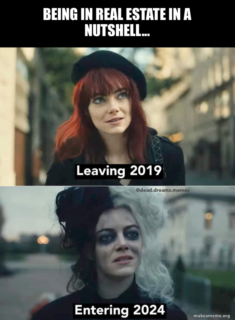 Being in real estate in a nutshell... Meme Generator