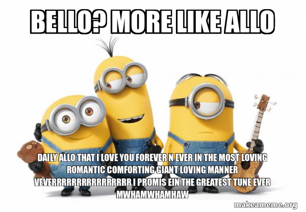 Memes Bello YARN | Bello! Uh, Are You Going To Orlando? | Minions