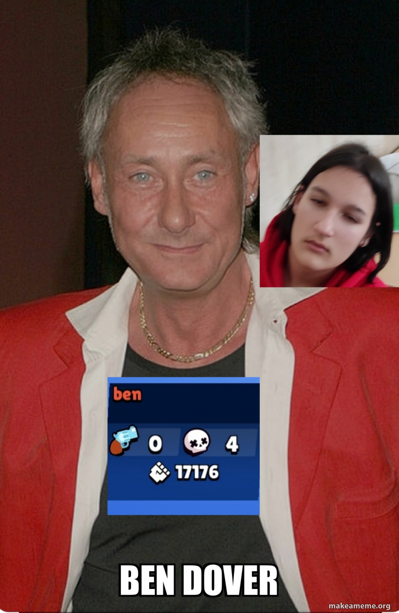 Ben dover Meme Generator