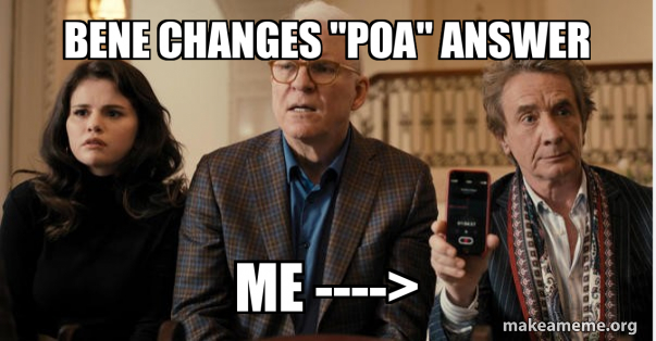 bene changes "poa" answer me ----> Meme Generator