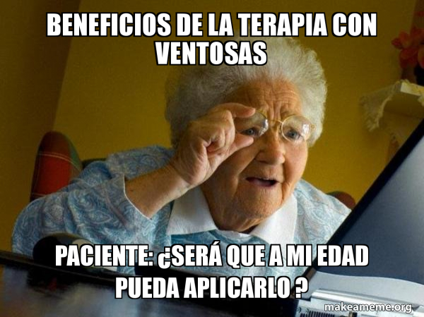 Beneficios de la terapia con ventosas PACIENTE: Â¿serÃ¡ que a mi edad ...