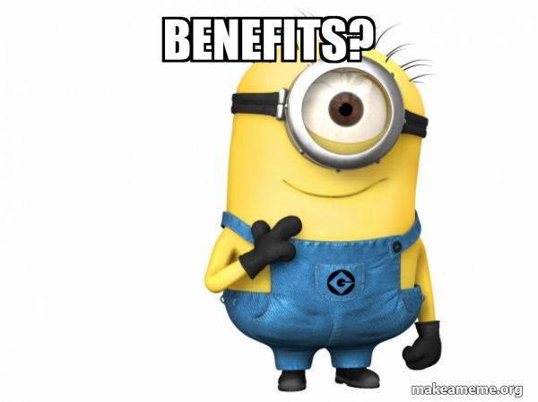 Benefits? - Thoughtful Minion Meme Generator