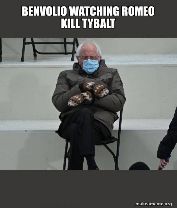 benvolio watching romeo kill tybalt - Bernie Sanders at the ...