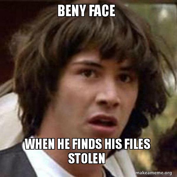 Beny face When he finds his files stolen - Conspiracy Keanu | Make a Meme