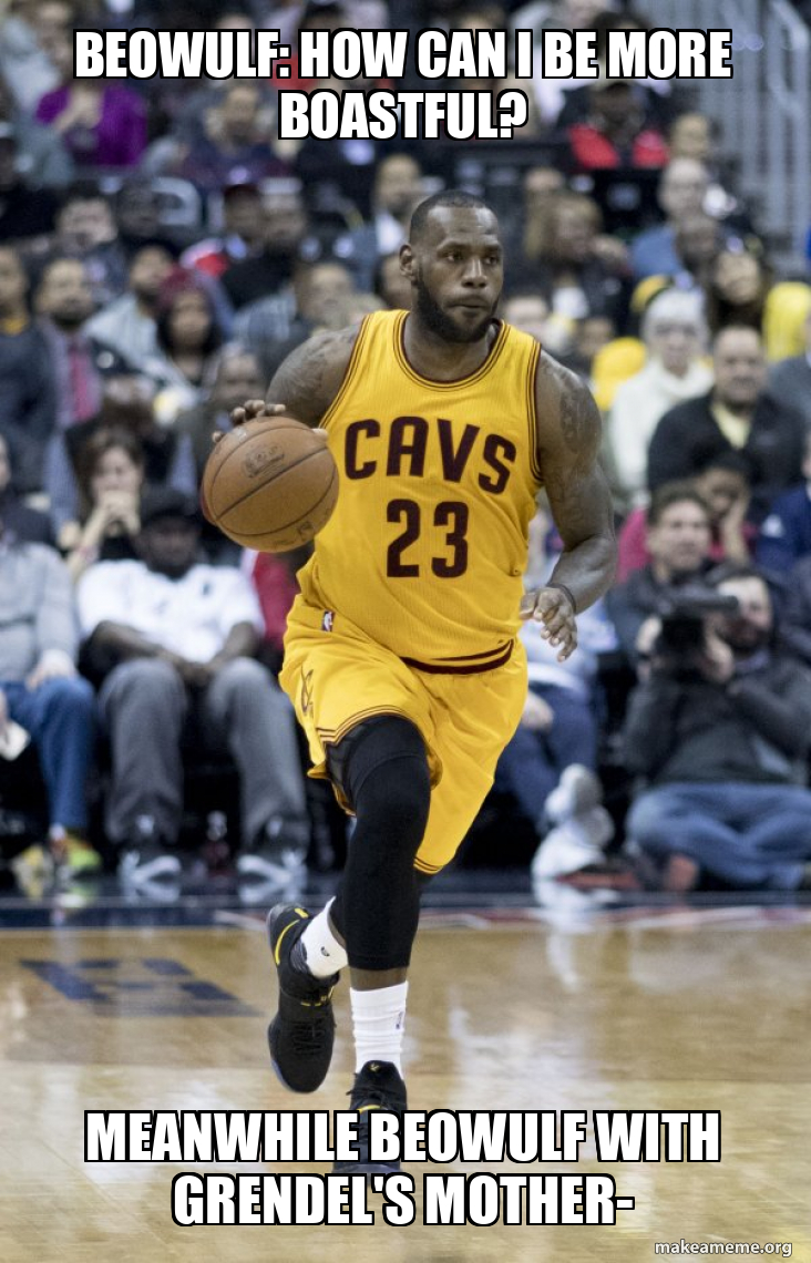 Beowulf: How can I be more boastful? Meanwhile Beowulf with Grendel's ...