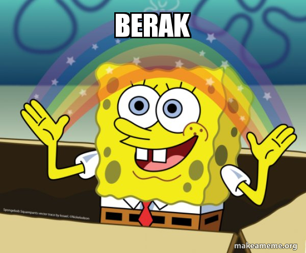 BERAK - Rainbow SpongeBob Meme Generator
