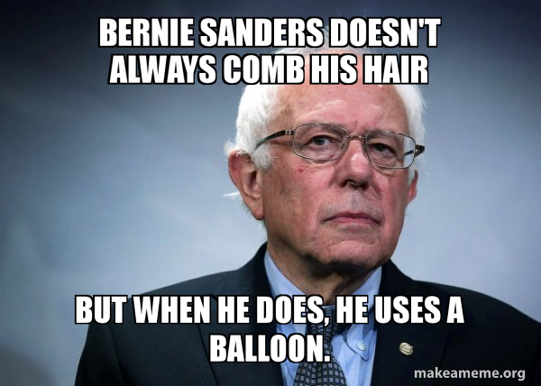 Bernie Sanders doesn't always comb his hair But when he does, he uses a ...