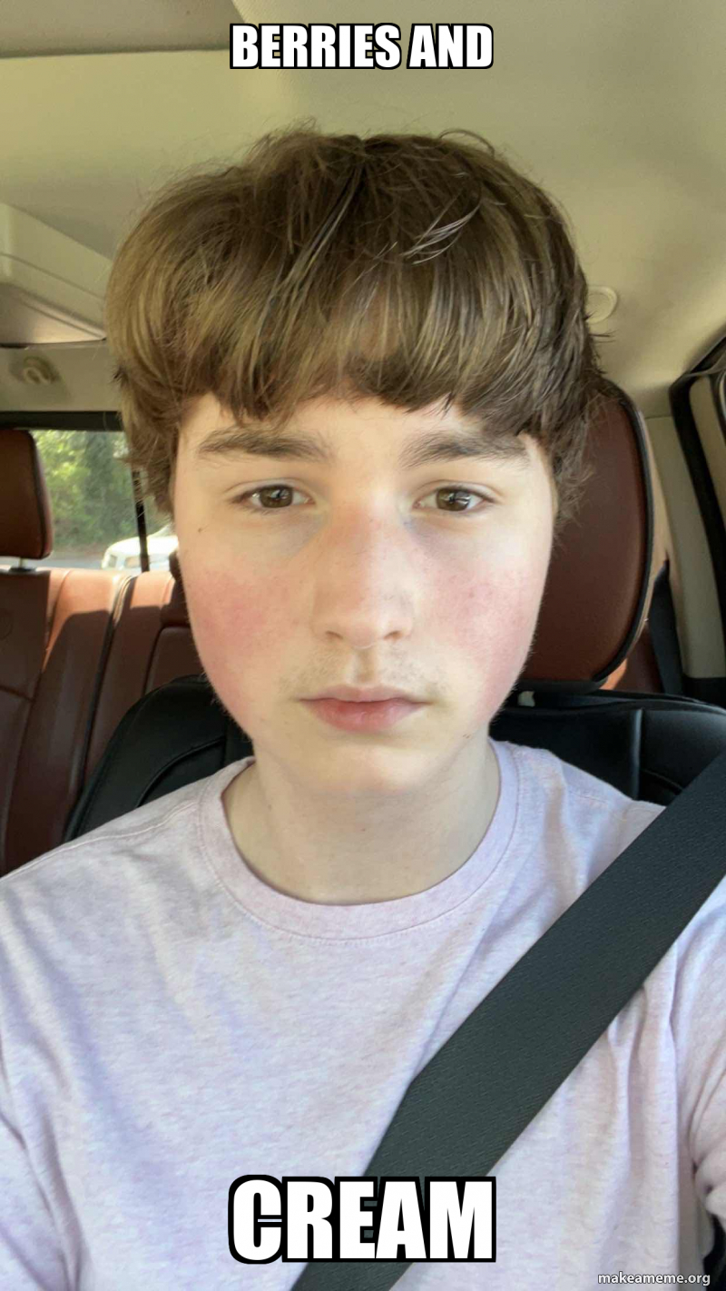 berries and cream Meme Generator