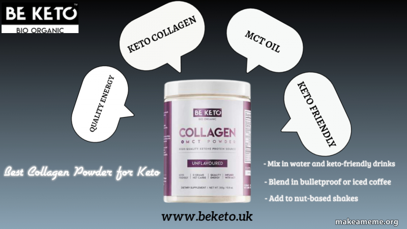 - Best Collagen Powder for Keto Meme Generator