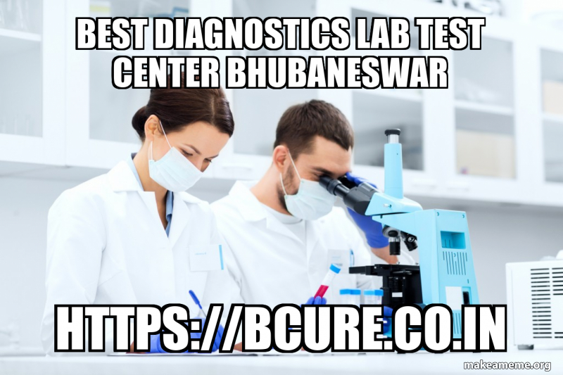 Best diagnostics lab test center Bhubaneswar https://bcure.co.in Meme ...
