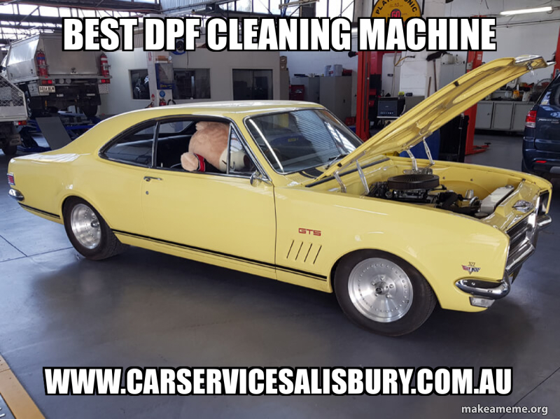 Best dpf cleaning machine www.carservicesalisbury.com.au Meme Generator