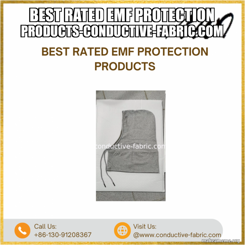 best rated EMF protection products-conductive-fabric.com Meme Generator