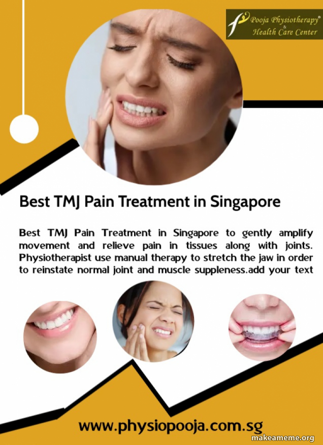 - Best TMJ Pain Treatment in Singapore Meme Generator