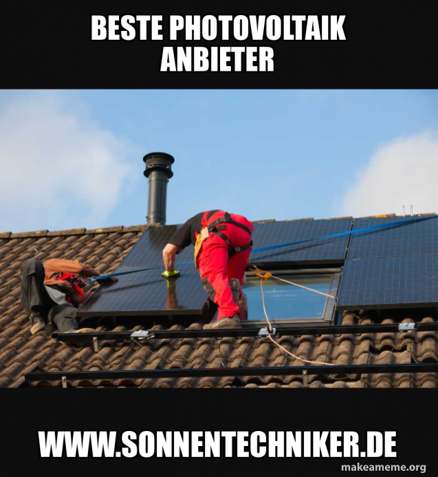 BESTE PHOTOVOLTAIK ANBIETER WWW.SONNENTECHNIKER.DE - BESTE PHOTOVOLTAIK ...