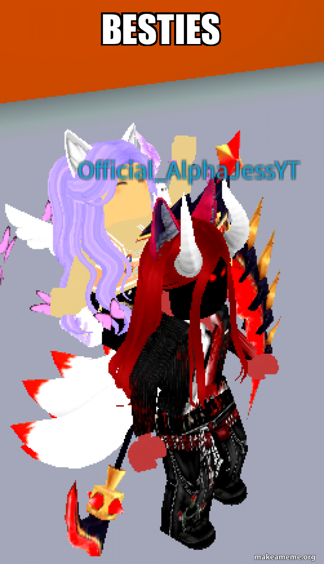 BESTIES Meme Generator