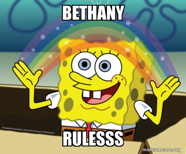 Bethany Rulesss - Rainbow SpongeBob Meme Generator